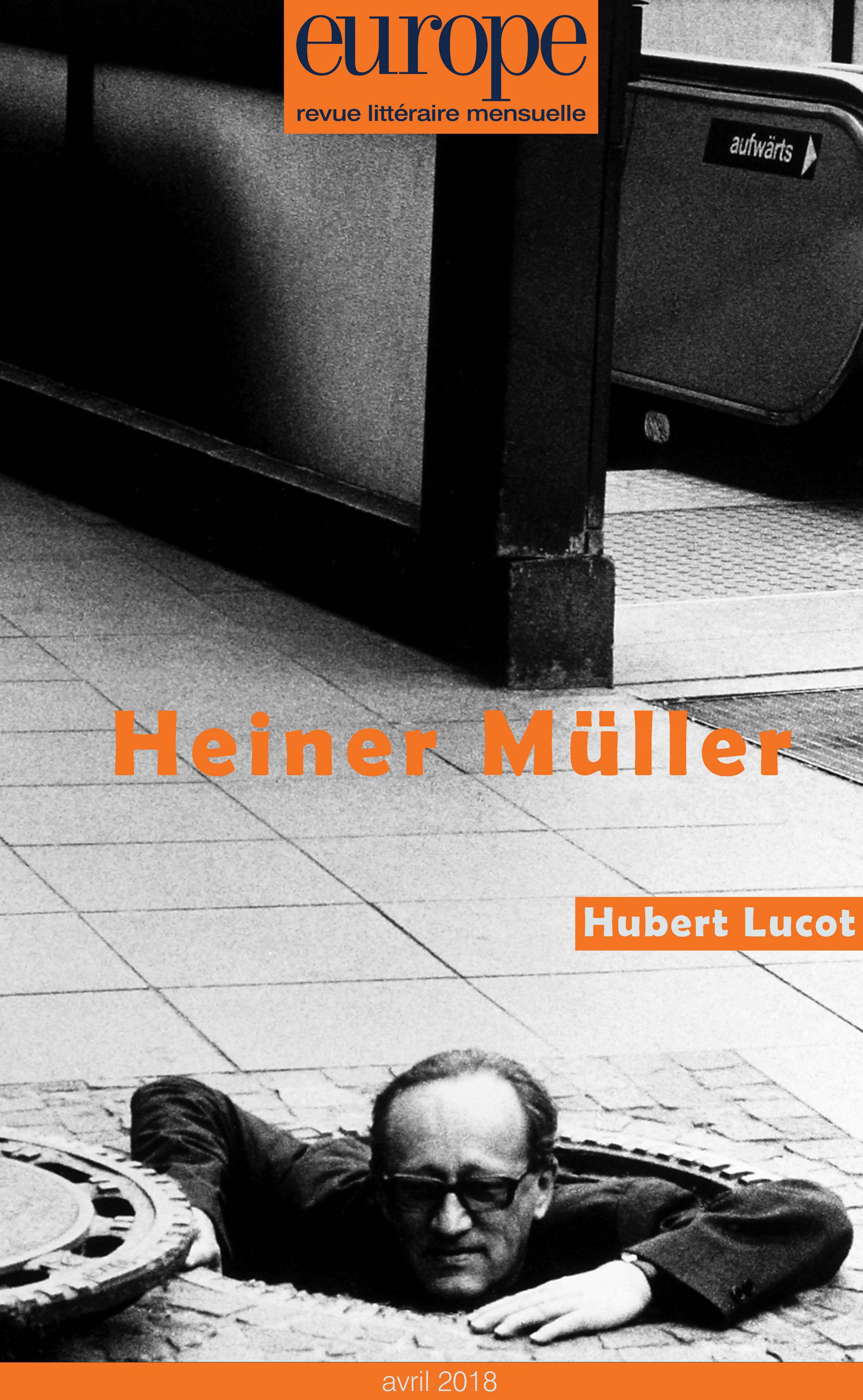 n° 1068 - Heiner Müller - Hubert Lucot - avril 2018 - Europe